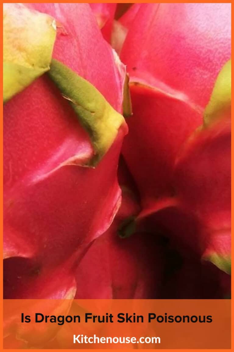 Is Dragon Fruit Skin Poisonous